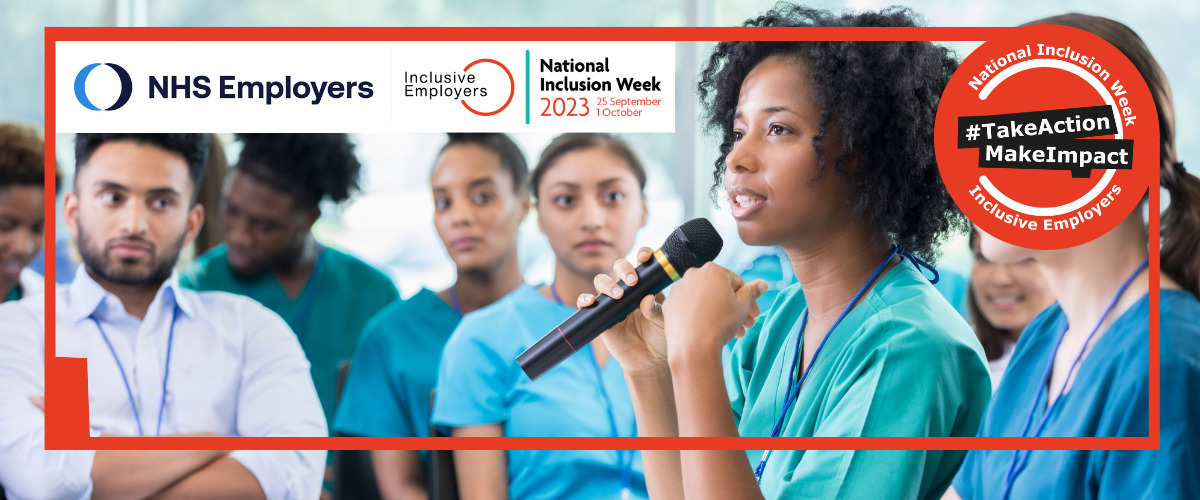 Why inclusion is an essential part of our culture in the NHS